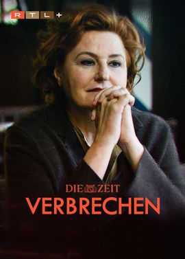 ZEIT Verbrechen - Die Serie zum True Crime Podcast | RTL+