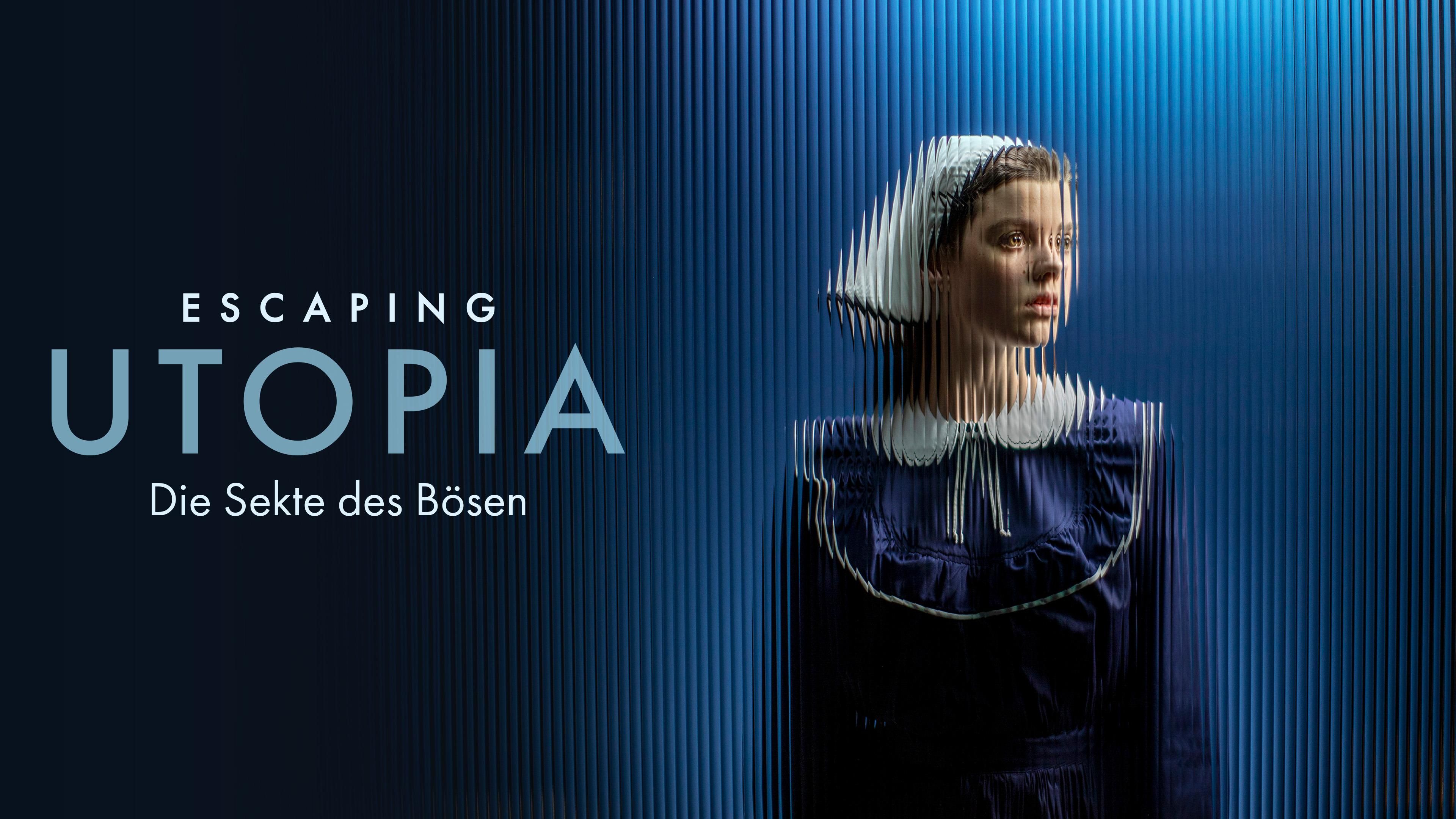 Folge 3 - Escaping Utopia - Die Sekte des Bösen - Staffel 1 | RTL+