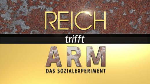 Reich trifft Arm - Das Sozialexperiment Staffel 1 im Stream | RTL+