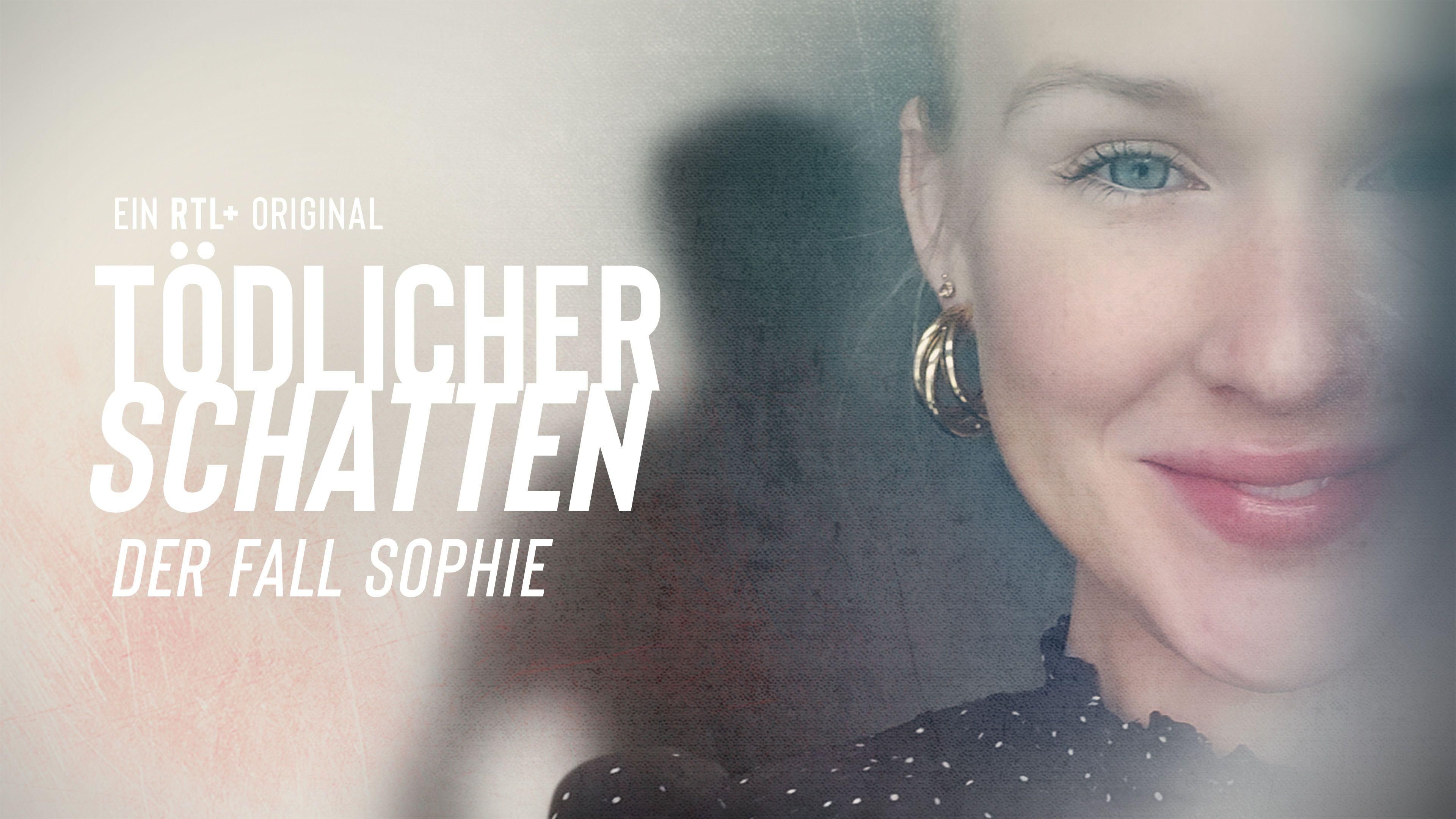 Folge 1 vom 18.10.2023 - Tödlicher Schatten - Der Fall Sophie - Staffel ...