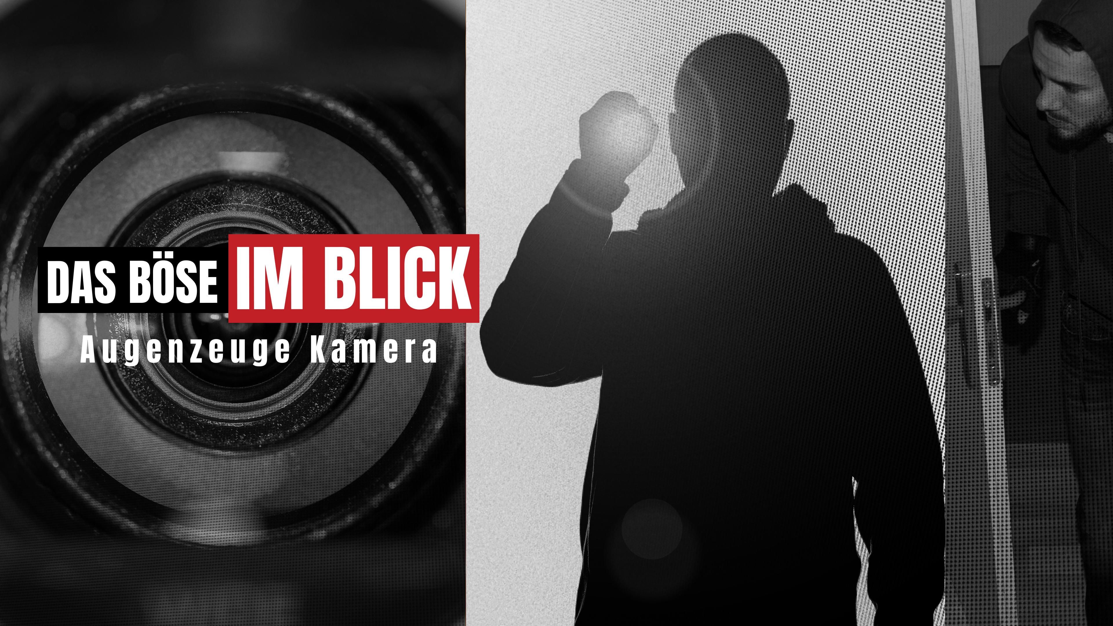 Folge 16 - Das Böse im Blick - Augenzeuge Kamera - Staffel 9 | RTL+