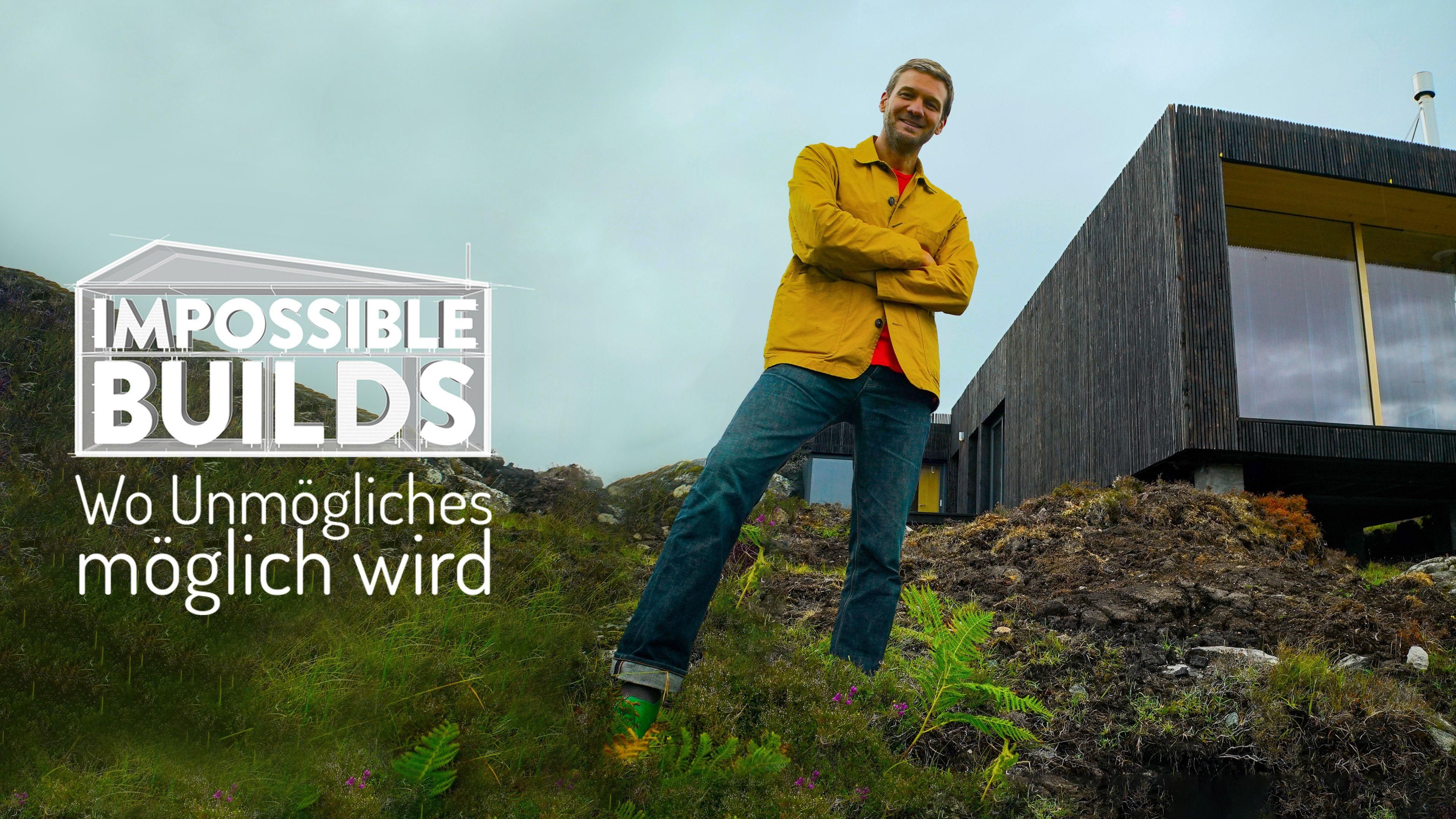 Folge 4 - Impossible Builds - wo Unmögliches möglich wird - Staffel 1 ...