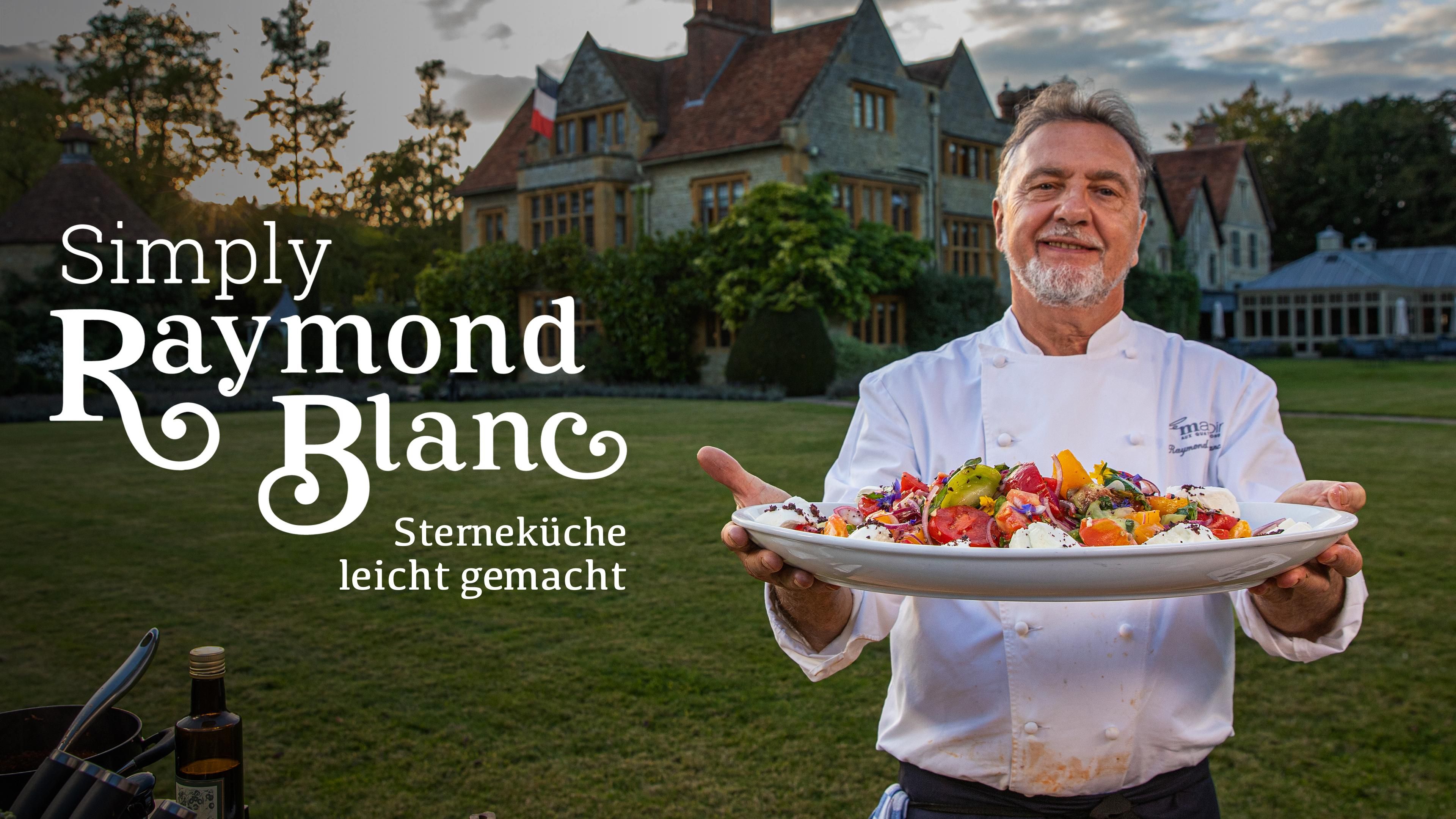 Folge 5 - Simply Raymond Blanc - Sterneküche leicht gemacht - Staffel 1 ...